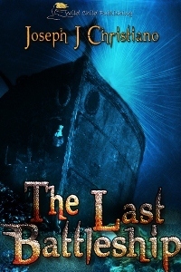 The Last Battleship by Joseph J. Christiano | Goodreads