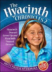 The Hyacinth Chronicles 2 by Patty Froese | Goodreads