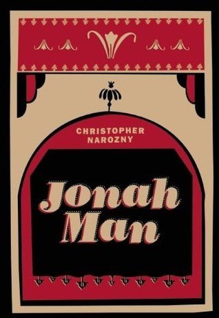 Jonah Man by Christopher Narozny | Goodreads