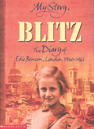 Blitz: The Diary of Edie Benson, London, 1940-1941 by Vince Cross ...