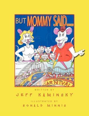 But Mommy Said by Jeff Kaminsky | Goodreads