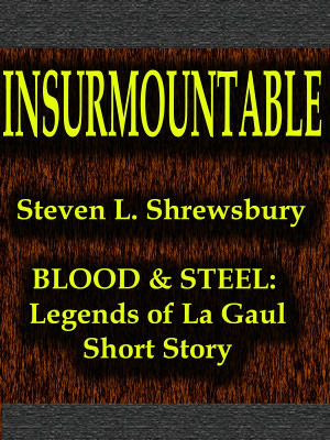 Insurmountable by Steven L. Shrewsbury | Goodreads