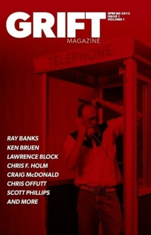 Grift Magazine #1 by John Kenyon | Goodreads