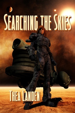 Searching the Skies (Geneva Greyson, #1) by Thea Landen | Goodreads