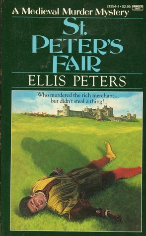 St. Peter's Fair by Ellis Peters | Goodreads