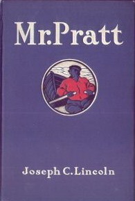 Mr. Pratt by Joseph Crosby Lincoln | Goodreads