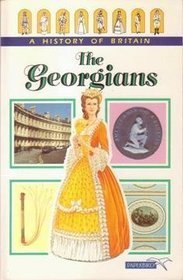 A History of Britain: The Georgians by Tim Wood | Goodreads