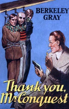 Thank You, Mr. Conquest (Norman Conquest #10) by Berkeley Gray | Goodreads