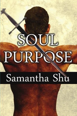 Soul Purpose by Samantha Shu | Goodreads