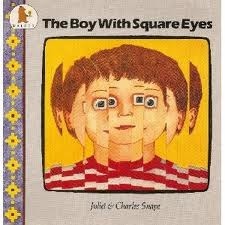 The Boy with Square Eyes by Juliet Snape | Goodreads