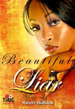 Beautiful Liar by Kevin Bullock | Goodreads