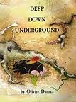 Deep Down Underground by Dunrea | Goodreads