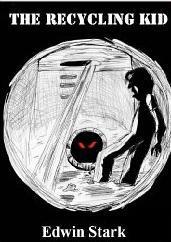 The Recycling Kid by Edwin Stark | Goodreads