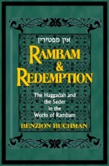 Rambam & Redemption: The Haggadah and the Seder in the Works of Rambam ...