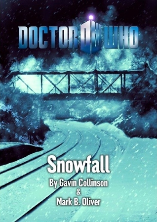 Doctor Who: Snowfall by Gavin Collinson | Goodreads