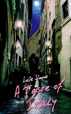 A Taste of Italy: a novella by Lucie Simone | Goodreads