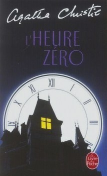 L'Heure zéro by Agatha Christie | Goodreads