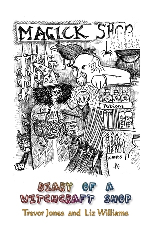 Diary of a Witchcraft Shop by Trevor Jones | Goodreads