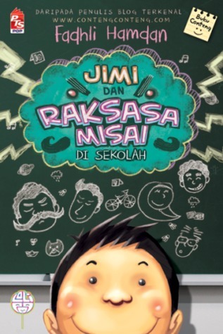 Buku Conteng: Jimi dan Raksasa Misai di Sekolah by Fadhli Hamdan ...