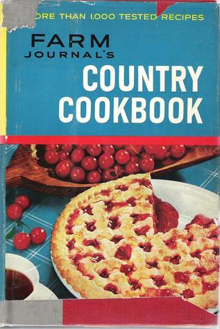 Farm Journal's Country Cookbook by Nell B. Nichols | Goodreads