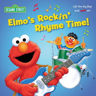 Elmo's Rockin' Rhyme Time! (Sesame Street) by Naomi Kleinberg | Goodreads