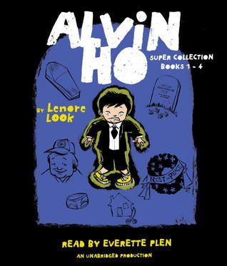 The Alvin Ho Super Collection: Books 1-4 by Lenore Look | Goodreads