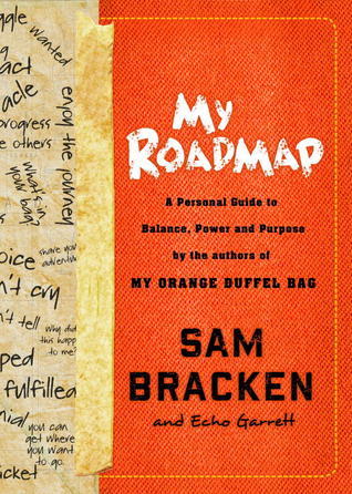 My Roadmap: A Personal Guide to Balance, Power, and Purpose by the ...