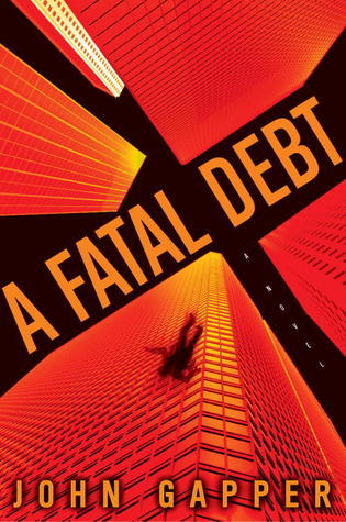A Fatal Debt by John Gapper | Goodreads
