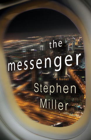 The Messenger by Stephen Miller | Goodreads