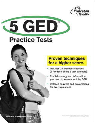 5 GED Practice Tests by The Princeton Review | Goodreads