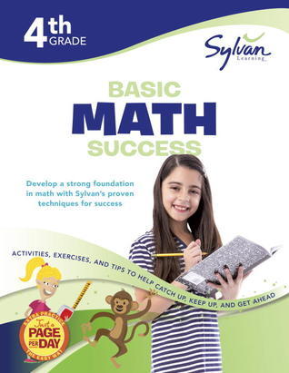 4th Grade Basic Math Success Workbook: Place Value, Addition and ...