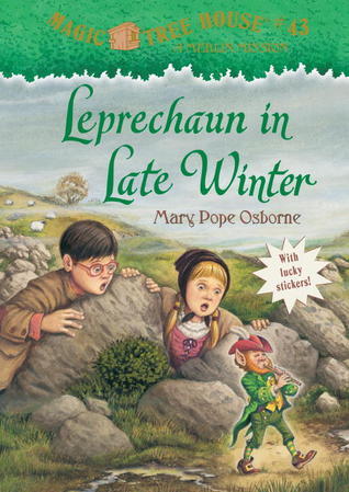 Leprechaun in Late Winter (Magic Tree House #43) by Mary Pope Osborne ...