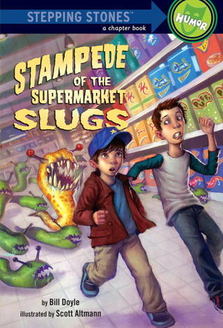 Stampede of the Supermarket Slugs (A Stepping Stone Book by Bill Doyle ...