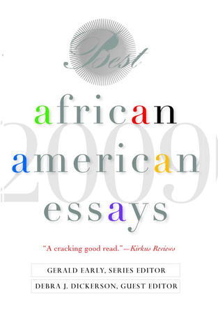 Best African American Essays: 2009 by Debra J. Dickerson | Goodreads