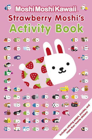 MoshiMoshiKawaii: Strawberry Moshi's Activity Book by Mind Wave Inc ...