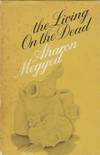 The Living on the Dead by Aharon Megged | Goodreads
