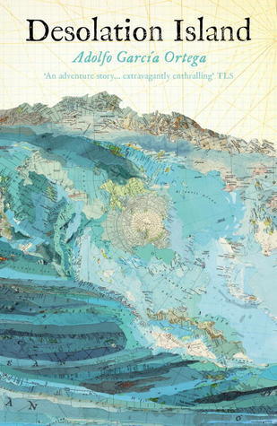 Desolation Island by Adolfo García Ortega | Goodreads