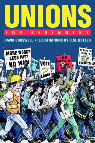Unions For Beginners by David Cogswell | Goodreads