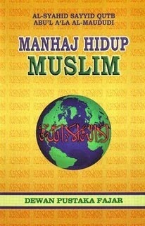 Manhaj Hidup Muslim by Sayyid Qutb | Goodreads
