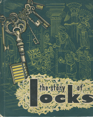 The Story of Locks by Walter Buehr | Goodreads