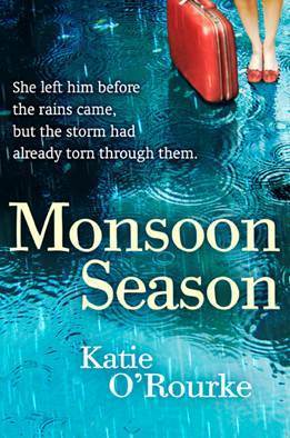 Monsoon Season by Katie O'Rourke | Goodreads