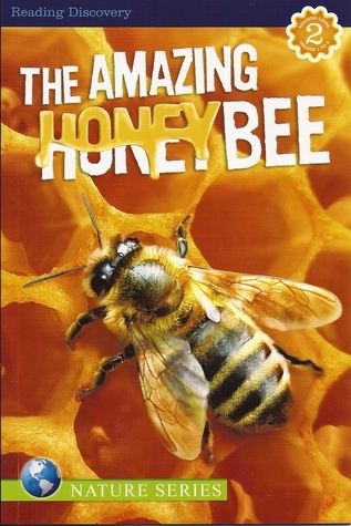 The Amazing Honeybee (Nature Series) by Susan Ring | Goodreads