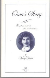Oma's story: The potent memoir of a child survivor by Nancy Chertok ...