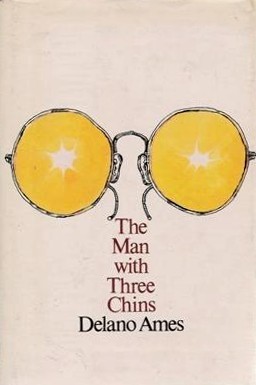 Man with Three Chins by Delano Ames | Goodreads