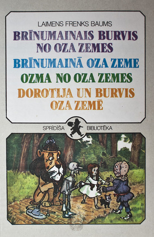 Brīnumainais burvis no Oza zemes / Brīnumainā Oza zeme / Ozma no Oza ...