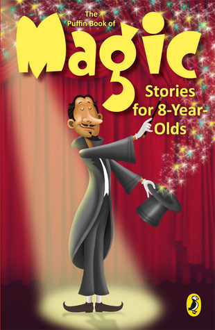 The Puffin Book of Magic Stories For 8-Year-Olds by Wendy Cooling ...