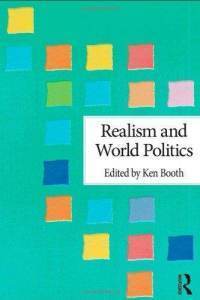 Realism and World Politics by Ken Booth | Goodreads