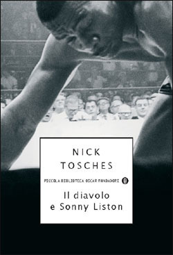 Il diavolo e Sonny Liston by Nick Tosches | Goodreads
