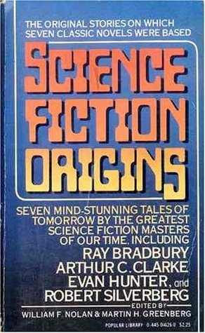Science Fiction Origins by William F. Nolan | Goodreads