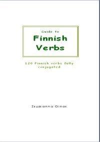 Guide to Finnish Verbs: 120 Finnish Verbs Fully Conjugated by Zsuzsanna ...